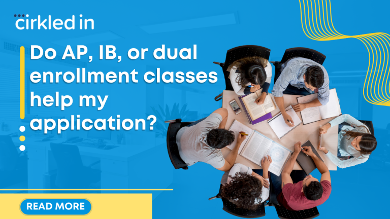Do AP, IB, or Dual Enrollment Classes Help My College Application? (Short Answer: Yes, But Let’s ...