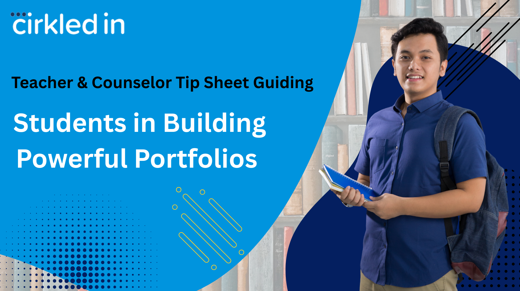 Teacher & Counselor Guide: Student Portfolios Step-by-Step