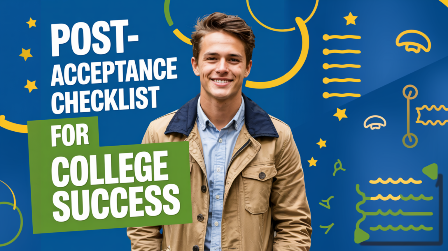 You’re In! College Acceptance Checklist: Now What?