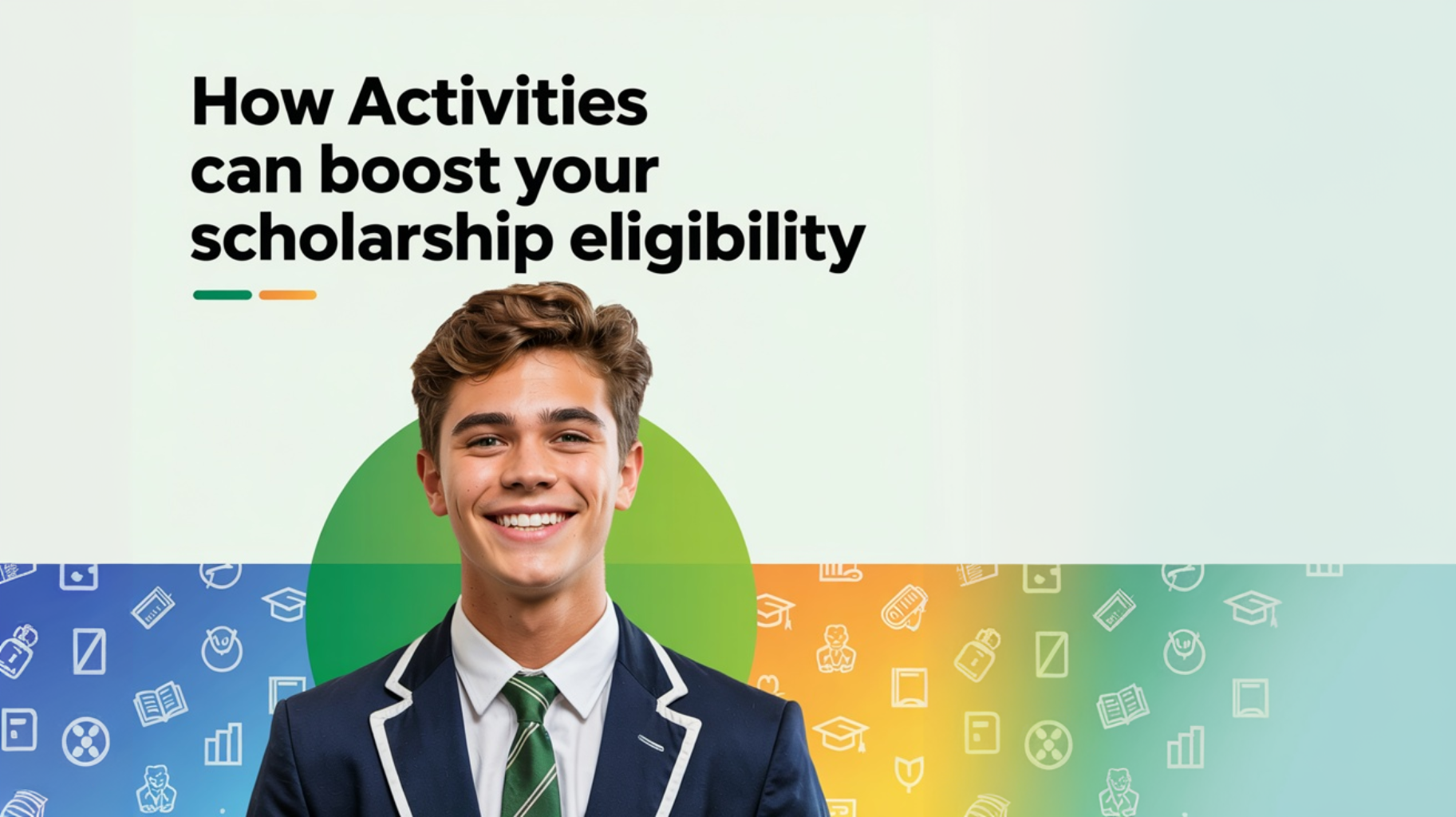 Extracurriculars and Scholarships: How Activities Can Boost Your ...