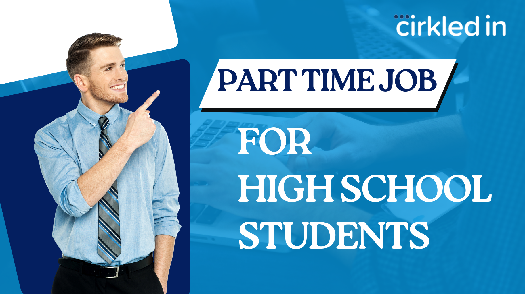 Part-Time Jobs for High School: Balance & Time Management Guide